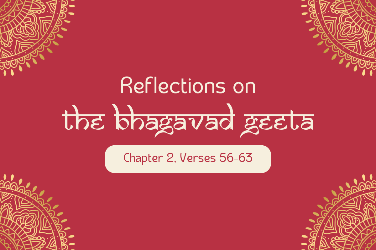 Bhagavad Geeta: Chapter 2, Verses 56–63 – Bluishmuse