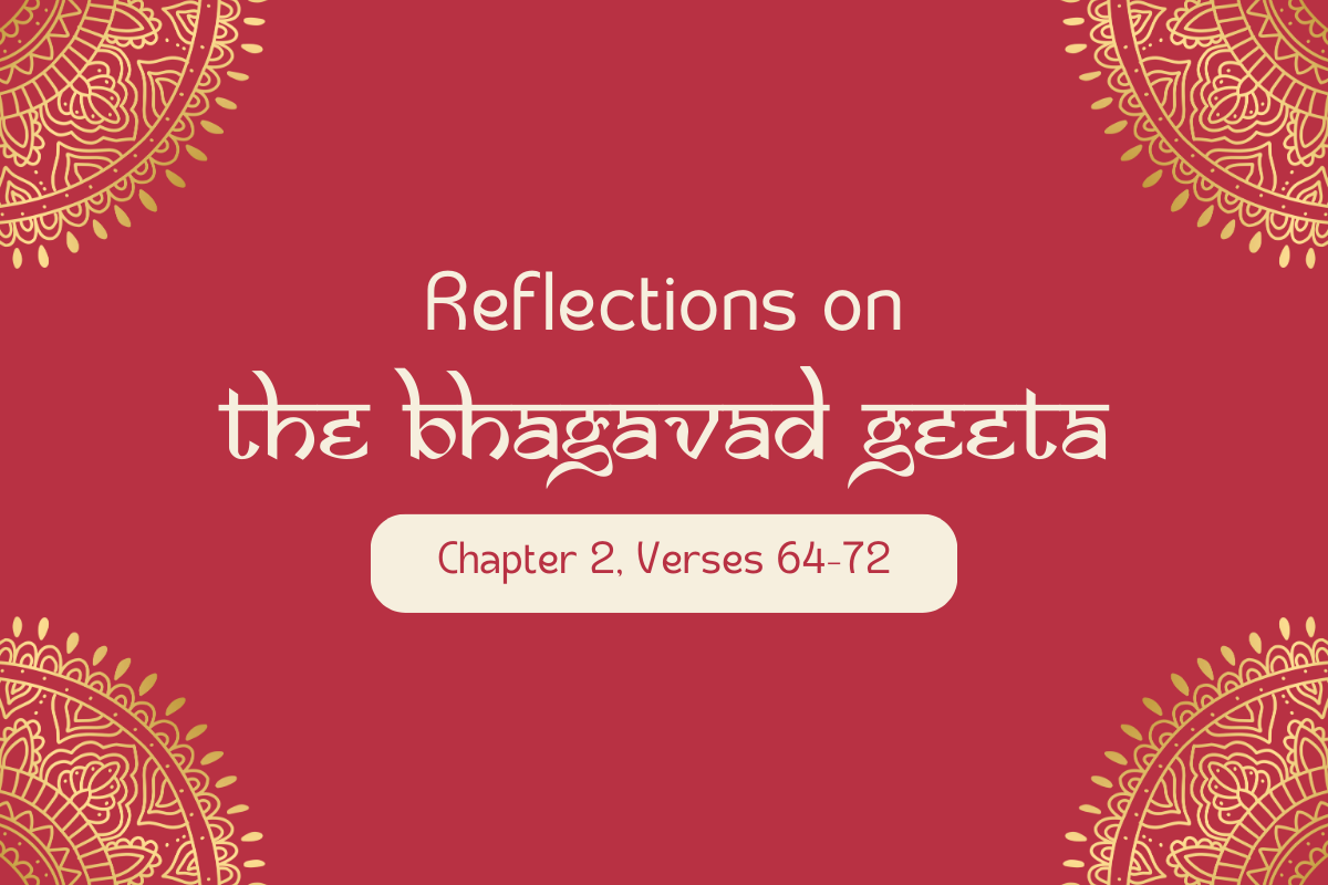 Bhagavad Geeta: Chapter 2, Verses 64–72 – Bluishmuse