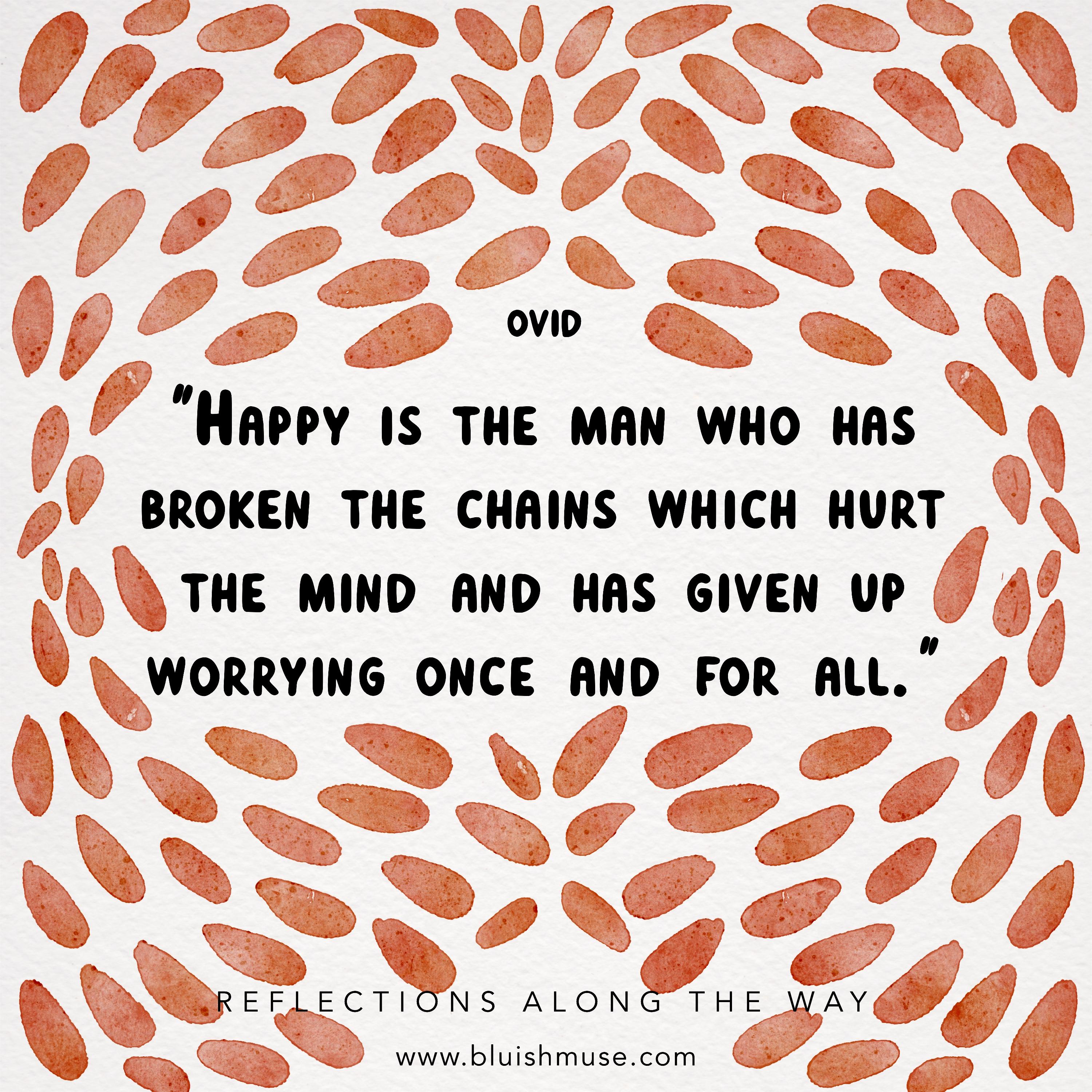 Happy is the man who… – Bluishmuse