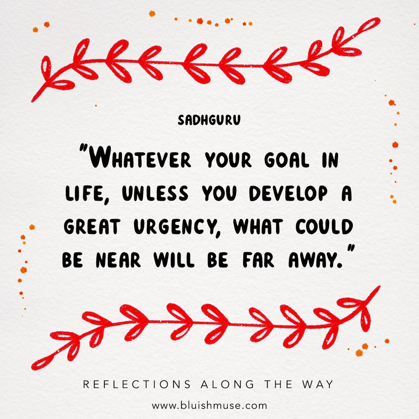 Whatever your goal in life… – Bluishmuse