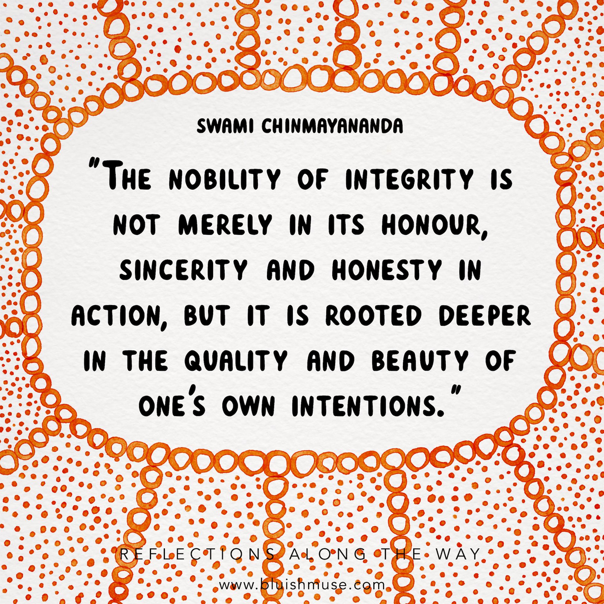 The nobility of integrity is… – Bluishmuse